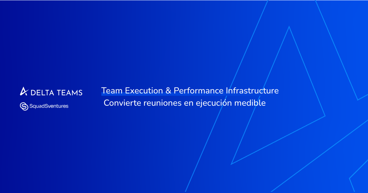 Delta Teams - Infraestructura operativa para equipos
